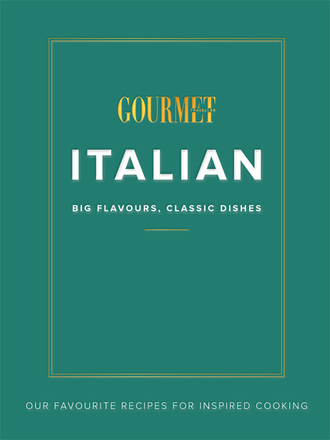 Win Italian Gourmet Traveller Cookbook | Female.com.au